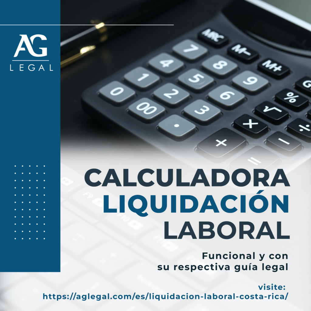 Calculadora de Liquidación Laboral Costa Rica 2026: Guía Legal - AG Legal